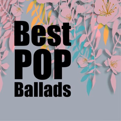 VA - Best Pop Ballads (2024) | SoftArchive