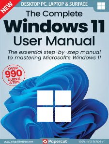 The Complete Windows 11 User Manual - 10th Edition 2024 | SoftArchive