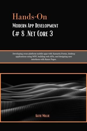 Hands-On Modern App Development C# 8 .Net Core 3 | SoftArchive