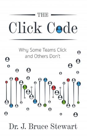 The Click Code: Why Some Teams Click and Others Don't | SoftArchive