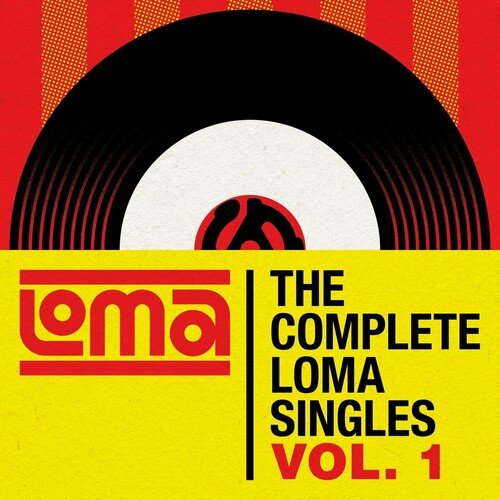 Various Artists - The Complete Loma Singles Vol.1 (2024) | SoftArchive