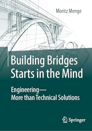 Building Bridges Starts in the Mind: Engineering - More than Technical ...