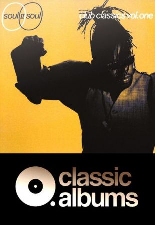 Classic Albums - Soul II Soul: Club Classics Vol. One (2021) 1080p WEB ...