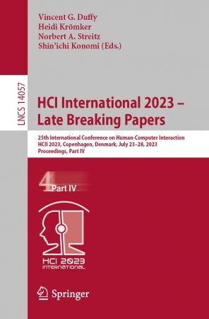 HCI International 2023 – Late Breaking Papers: 25th International ...