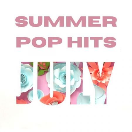 VA - Summer Pop Hits: July (2024) | SoftArchive