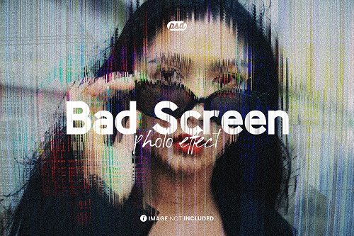 Bad Screen Photo Effect - XY5ZZ2X | SoftArchive
