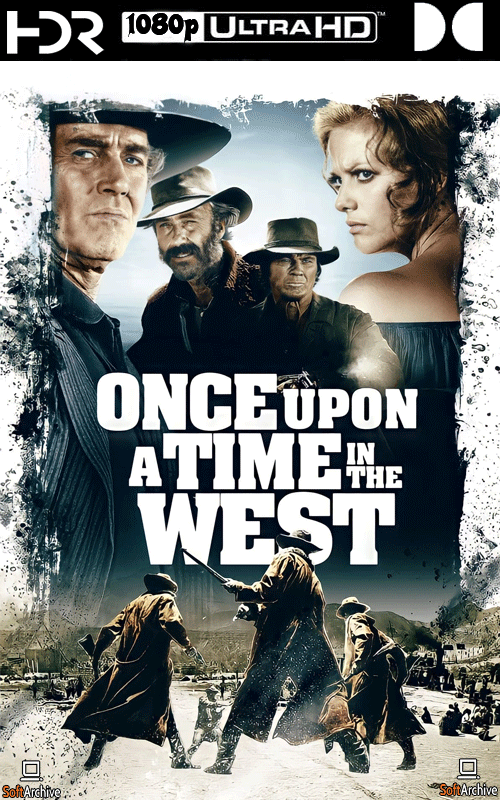 Once Upon a Time in the West 1968 UHD BluRay 1080p DDP 5.1 DoVi HDR ...