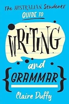 The Australian Students' Guide to Writing and Grammar | SoftArchive