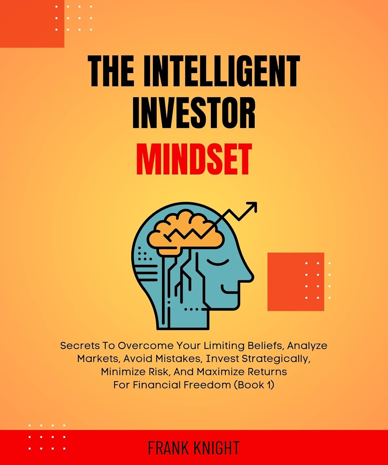 The Intelligent Investor Mindset | SoftArchive