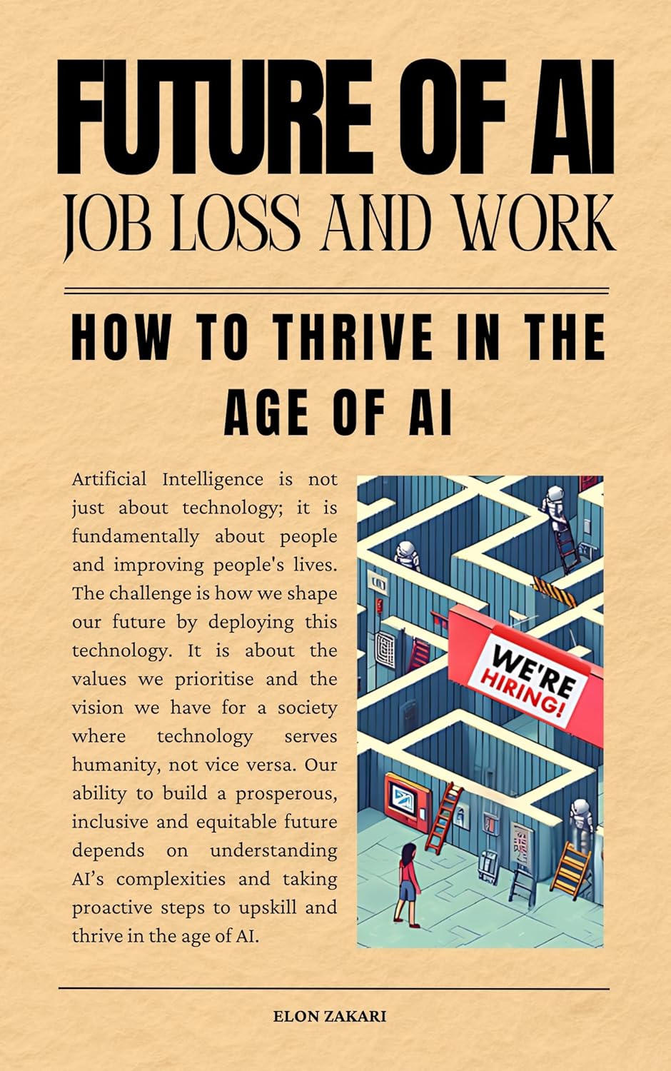Future of AI Job Loss and Work: How to Thrive in the Age of AI ...