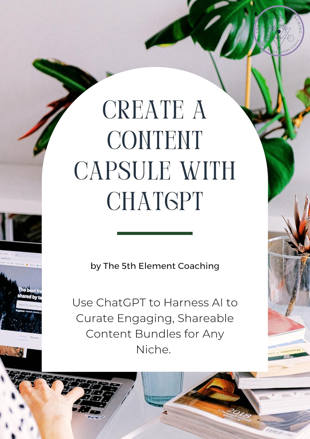 How to Create a Content Capsule with ChatGPT for Any Niche: Step by ...
