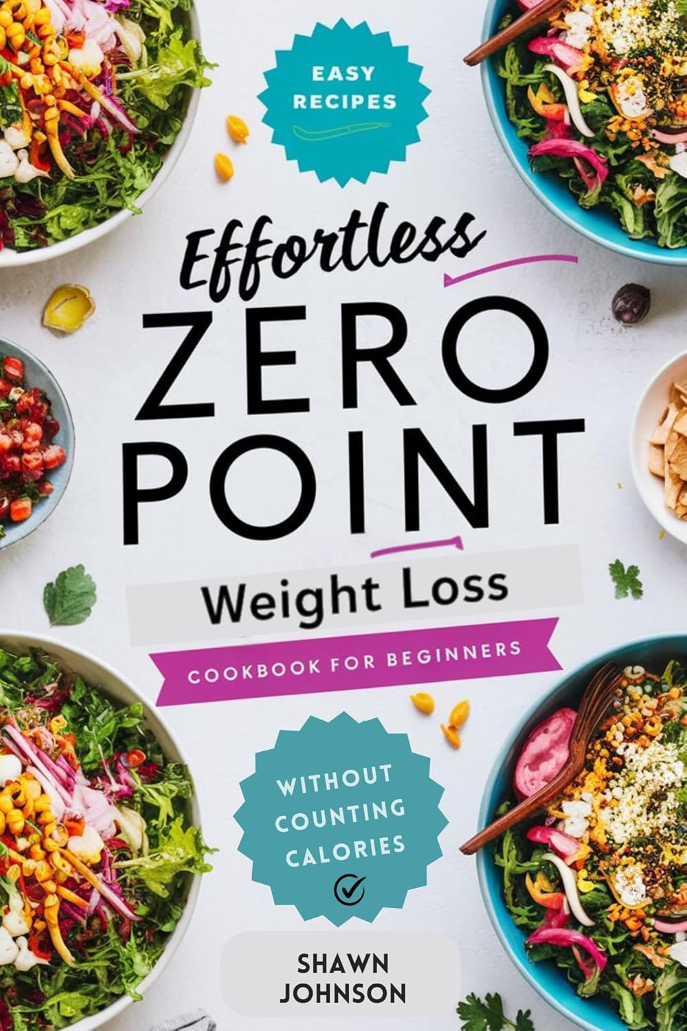 Effortless Zero Point Weight Loss Cookbook for Beginners | SoftArchive