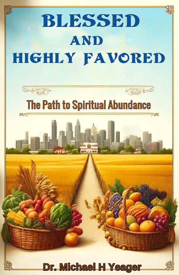 Blessed and Highly Favored: The Path to Spiritual Abundance | SoftArchive