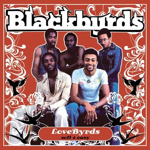 The Blackbyrds - LoveByrds (Soft & Easy) (2006) | SoftArchive