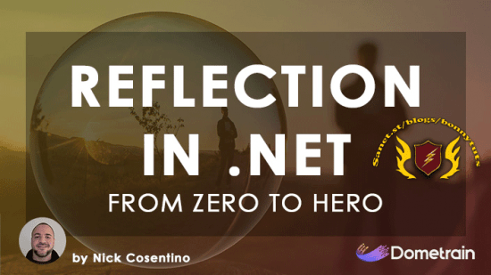 Dometrain - From Zero to Hero: Reflection in .NET | SoftArchive