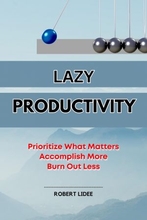 Lazy Productivity | SoftArchive