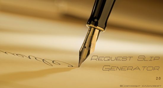 Karaosoft Request Slip Generator 2.2.1 | SoftArchive