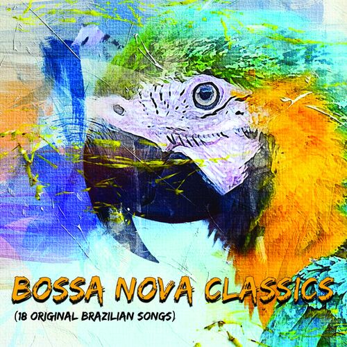 VA - Bossa Nova Classics (18 Original Brazilian Songs) (2018) | SoftArchive