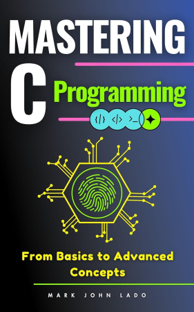 Mastering C Programming: From Basics to Advanced Concepts | SoftArchive