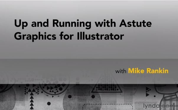 Lynda - Up and Running with Astute Graphics for Illustrator | SoftArchive