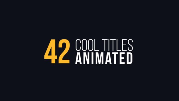 42 Cool Titles Animated - Project for After Effects (Videohive ...
