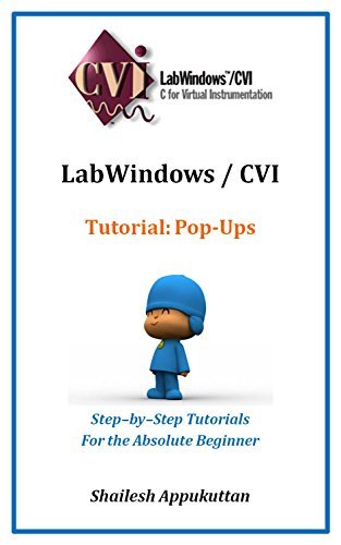 LabWindows / CVI Tutorial: Pop-Ups: Step–by–Step Tutorials For the ...