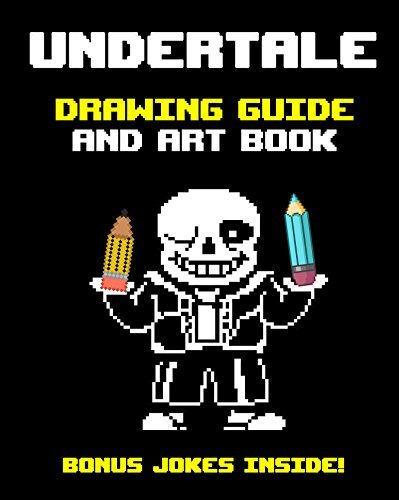 Undertale Drawing Guide and Art Book | SoftArchive