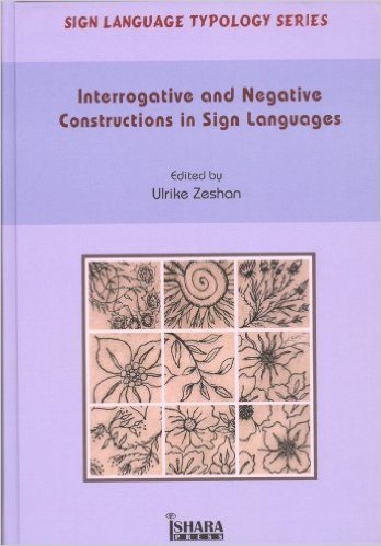 Interrogative and negative constructions in sign languages (Sign ...