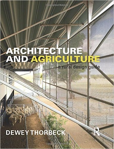 Architecture and Agriculture: A Rural Design Guide | SoftArchive