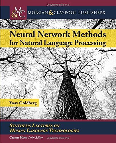 Neural Network Methods in Natural Language Processing | SoftArchive