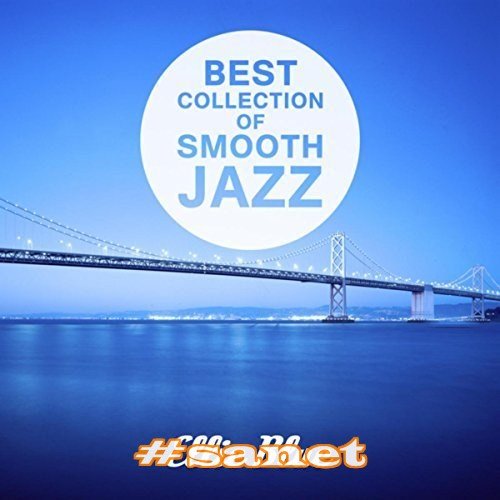 Ellie Blue - Best Collection Of Smooth Jazz (2017) | SoftArchive