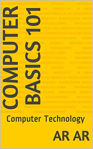 Computer Basics 101: Computer Technology | SoftArchive