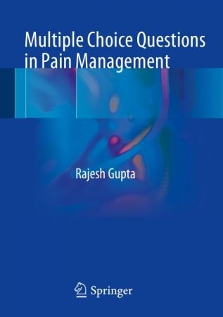 Multiple Choice Questions in Pain Management | SoftArchive
