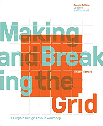 Making and Breaking the Grid: A Graphic Design Layout Workshop, Updated ...
