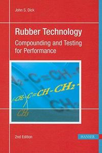 Rubber Technology 2E: Compounding and Testing for Performance | SoftArchive