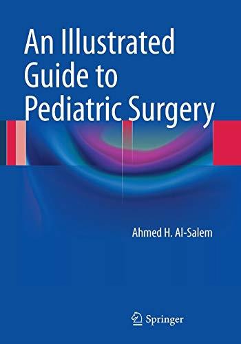 An Illustrated Guide to Pediatric Surgery | SoftArchive