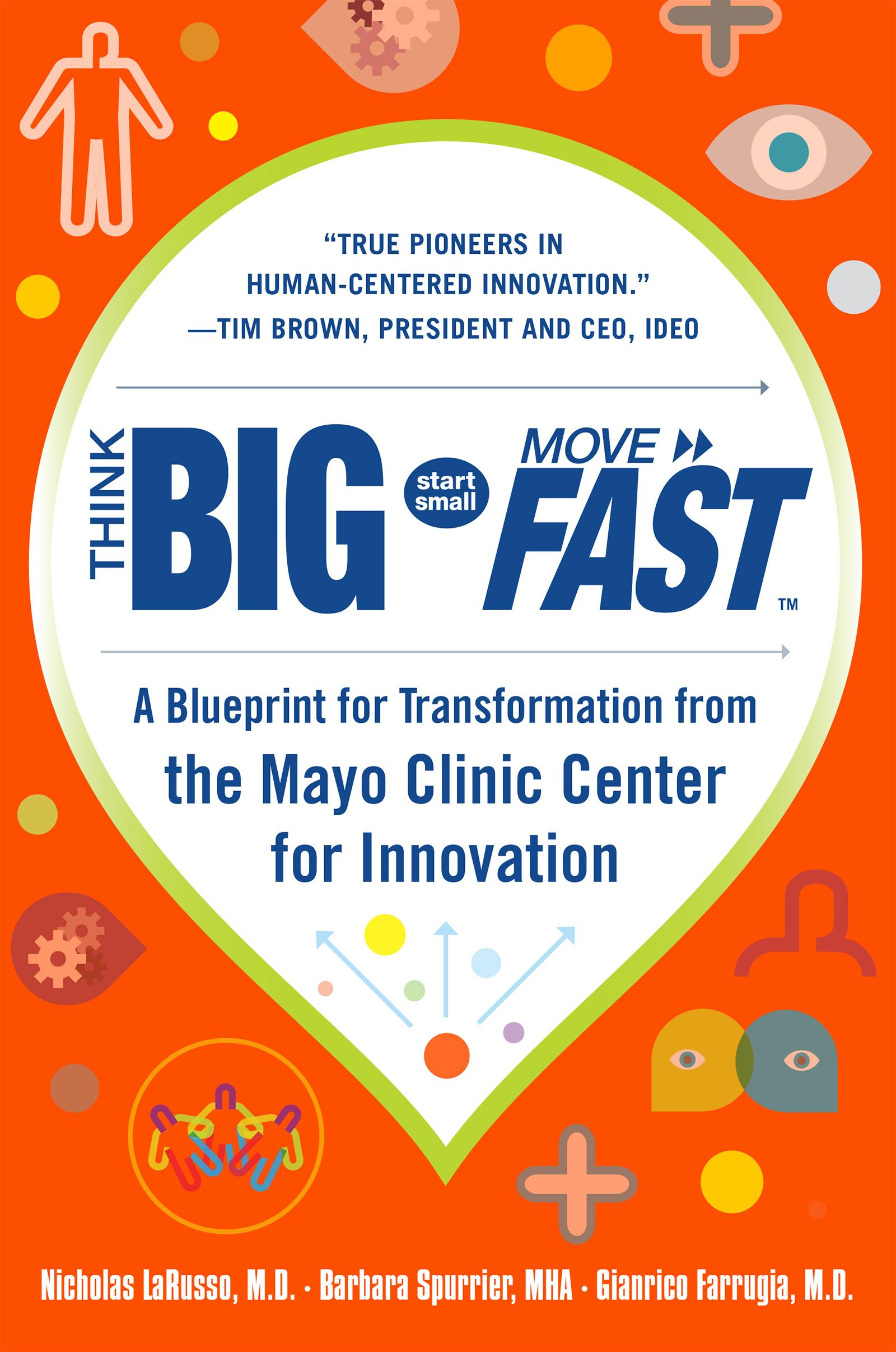 Think Big, Start Small, Move Fast: A Blueprint for Transformation from ...