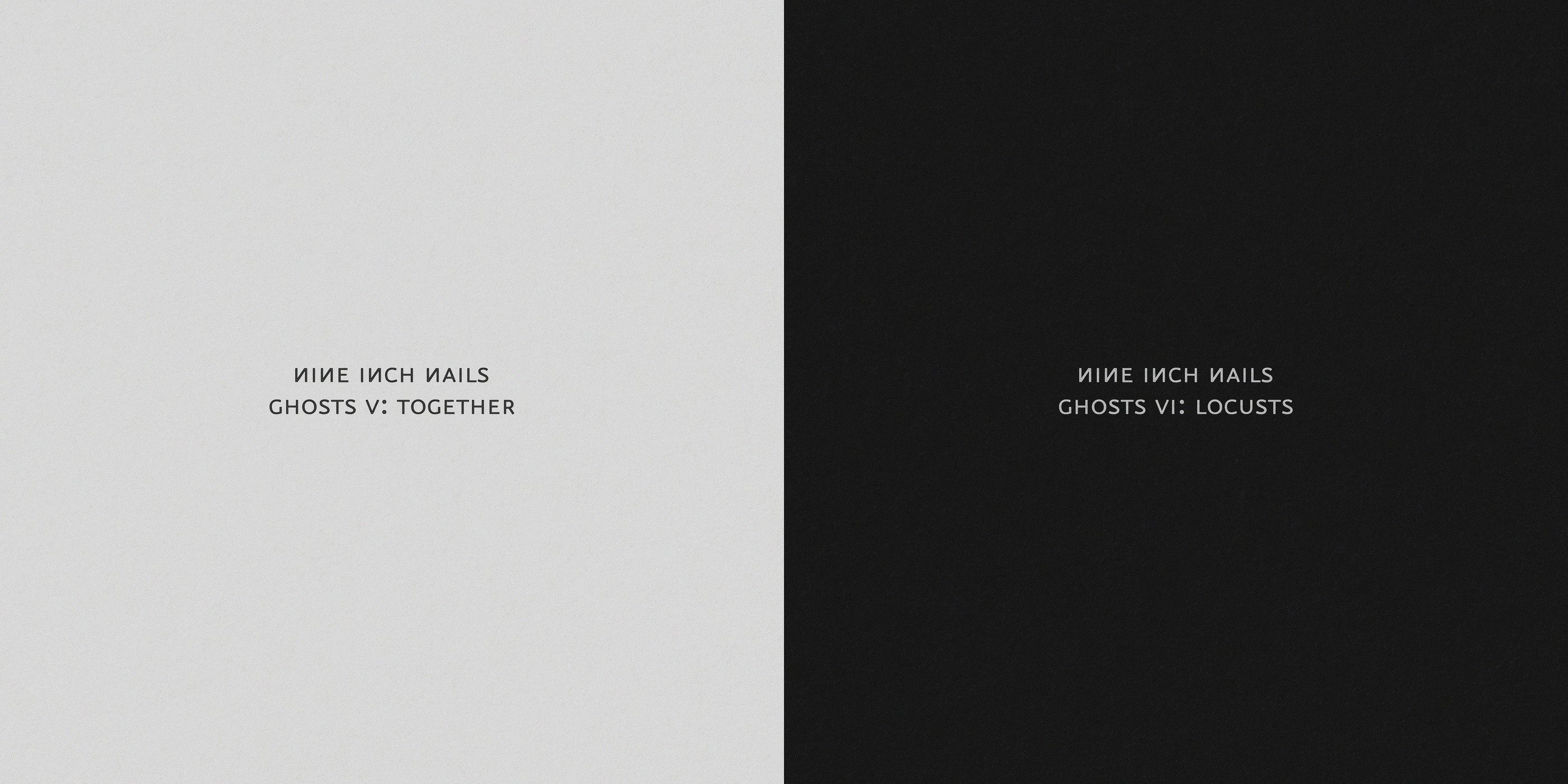 Nine Inch Nails - Ghosts V: Together & Ghosts VI: Locusts (2020 ...