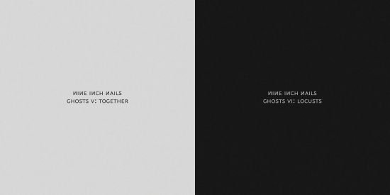 Nine Inch Nails - Ghosts V: Together & Ghosts VI: Locusts (2020 ...