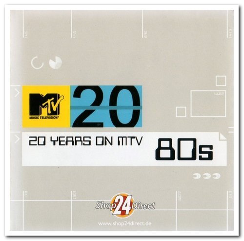 VA - 20 Years On MTV 80s [4CD Box Set] (2002) | SoftArchive