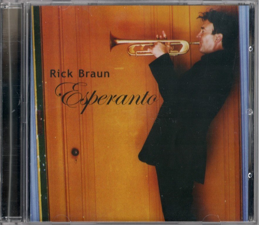 Rick Braun - Esperanto (2003) | SoftArchive
