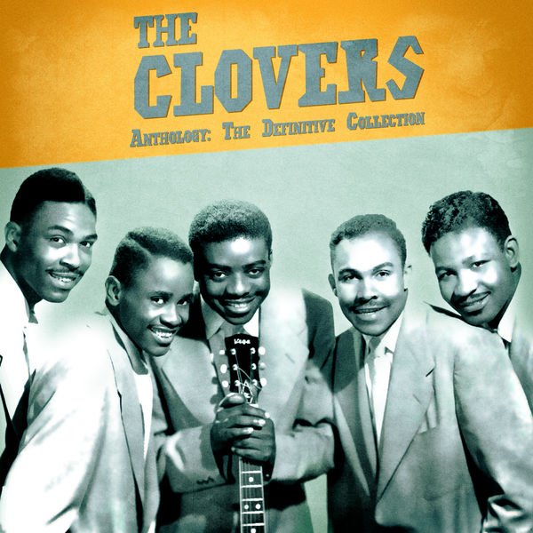 The Clovers - Anthology The Definitive Collection (Remastered) (2020 ...