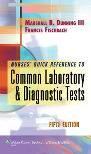 Nurse's Quick Reference to Common Laboratory & Diagnostic Tests ...