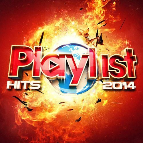 VA - Playlist Hits 2014 Vol. 1 (2014) | SoftArchive