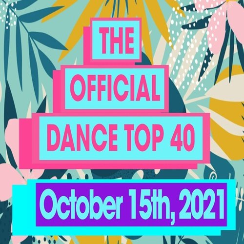 Official UK Dance Singles Chart Top 40 15.10.2021 | SoftArchive