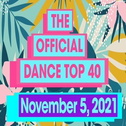 Official UK Dance Singles Chart Top 40 05.11.2021 | SoftArchive
