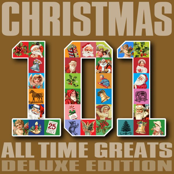 Various Artists - 101 Christmas All Time Greats - Deluxe Edition (2012 ...