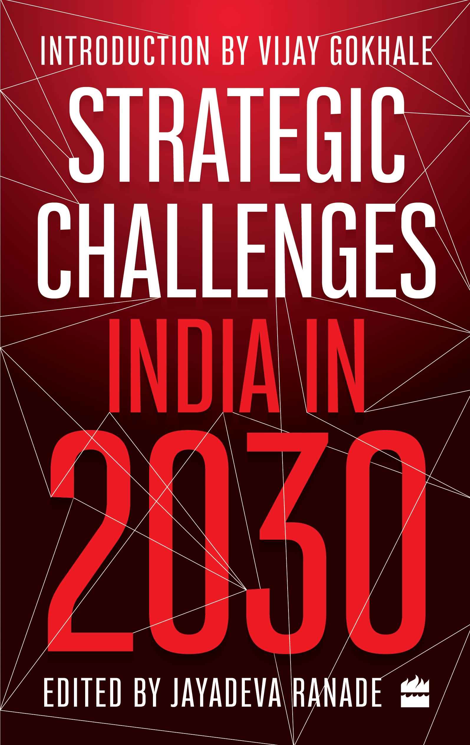Strategic Challenges: India in 2030 | SoftArchive