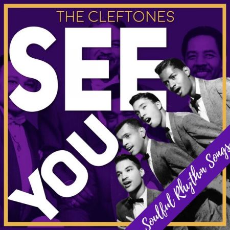The Cleftones - See You (Soulful Rhythm Songs) (2022) | SoftArchive