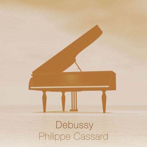 Philippe Cassard - Debussy - Philippe Cassard (2022) | SoftArchive